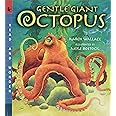 Gentle Giant Octopus: Read and Wonder: Wallace, Karen, Bostock, Mike ...