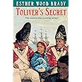 Toliver's Secret: Brady, Esther Wood: 9780679848042: Amazon.com: Books