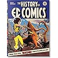 The History of EC Comics: Geissman, Grant: 9783836549769: Amazon.com: Books