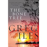 The Bone Tree (Penn Cage): Iles, Greg: 9780062311115: Amazon.com: Books
