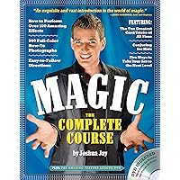 Magic: The Complete Course: How to Perform Over 100 Amazing Effects ...