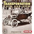 Transportation Then and Now (First Step Nonfiction ― Then and Now ...