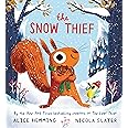 The Snow Thief (The Leaf Thief): Hemming, Alice, Slater, Nicola ...