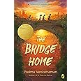 The Bridge Home: Venkatraman, Padma: 9781524738136: Amazon.com: Books