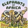 Elephants of Africa: Gibbons, Gail: 9780823422999: Amazon.com: Books