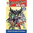 DC Comics Super Hero Mad Libs: World's Greatest Word Game: Price, Roger ...