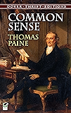 Common Sense (Annotated): The Origin and Design of Government - Kindle ...