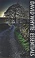David Whyte: Essentials: David Whyte: 9781932887501: Amazon.com: Books