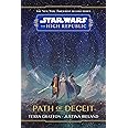 Amazon.com: Star Wars: The High Republic: Path of Deceit: 9781368076128 ...
