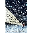 Amazon.com: Born Scared: 9780763695651: Brooks, Kevin: Books