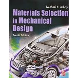 Amazon.com: Materials Selection in Mechanical Design: 9789380931722 ...