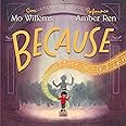 Because: Willems, Mo, Ren, Amber: 9781368019019: Amazon.com: Books