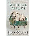 Musical Tables: Poems: Collins, Billy: 9780399589805: Amazon.com: Books