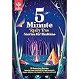 5-Minute Really True Stories for Bedtime: 30 Amazing Stories: Featuring ...