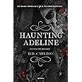 Haunting Adeline: Nunca te dejaré : Carlton, H. D: Amazon.com.mx: Libros