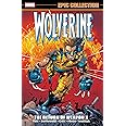 Wolverine Epic Collection: The Return Of Weapon X: Tieri, Frank, NIXON ...