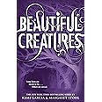 Beautiful Creatures (Beautiful Creatures, 1) by Garcia, Kami