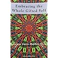 Embracing the Whole Gifted Self: Dr. Patricia Gatto-Walden ...