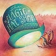 The Magic Hat Shop: Wimmer, Sonja, Wimmer, Sonja, Brokenbrow, Jon: 9788416733651: Amazon.com: Books