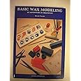 Basic Wax Modeling: An Adventure in Creativity: Tsuyuki, Hiroshi: 9784905588283: Amazon.com: Books