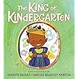 The King of Kindergarten: Barnes, Derrick, Brantley-Newton, Vanessa ...
