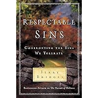 Respectable Sins: Jerry Bridges: 9781600061400: Amazon.com: Books