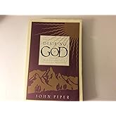 Desiring God: Meditations of a Christian Hedonist (Revised Edition): Piper, John: 9781433595974 ...