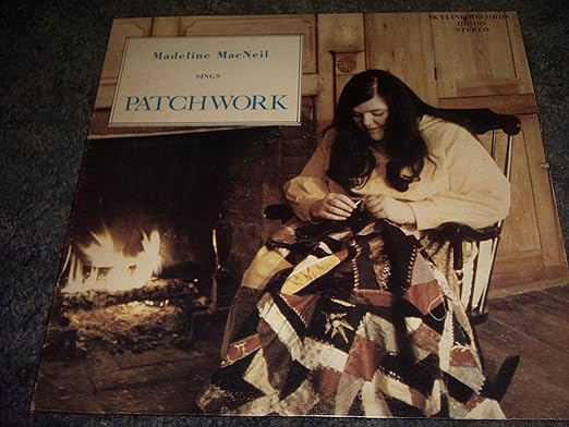Madeline MacNeil - Madeline Macneil Folk Lp Patchwork - Amazon.com Music