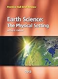 Earth Science: The Physical Setting (Prentice Hall Brief Review for the ...