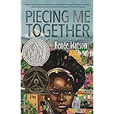 Amazon.com: Piecing Me Together: 9781681191058: Watson, Renée: Books