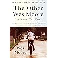 The Other Wes Moore: One Name, Two Fates: Moore, Wes: 8601407069182 ...