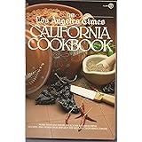 Los Angeles Times Cookbook: 1,000 Recipes of Famous Pioneer Settlers ...