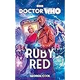 Amazon.com: Doctor Who: Ruby Red: 9781785948992: Cook, Georgia: Books