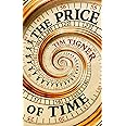 The Price of Time: Tigner, Tim: 9781797738161: Amazon.com: Books