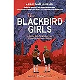 The Blackbird Girls: Blankman, Anne: 9781984837356: Amazon.com: Books