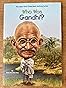 Who Was Gandhi?: Rau, Dana Meachen, Who HQ, Hoare, Jerry: 9780448482354 ...