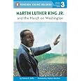 Martin Luther King, Jr. and the March... by Frances E. Ruffin