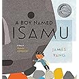 Amazon.com: A Boy Named Isamu: A Story of Isamu Noguchi: 9780593203446 ...