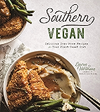 Mississippi Vegan: Recipes and Stories from a Southern Boy's Heart: A ...