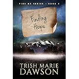 Amazon.com: I Hope You Find Me: Find Me Series 1 eBook: Dawson, Trish ...