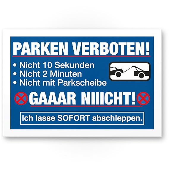 Parken Verboten - Kunststoff Schild Lustig (30 x 20cm ...