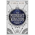 The Midnight Kingdom (The Dark Gods, 2): Sim, Tara: 9780316458931: Amazon.com: Books