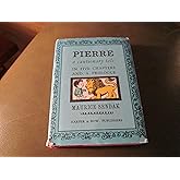 Amazon.com: Pierre: A Cautionary Tale in Five Chapters and a Prologue ...
