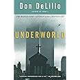 Amazon.com: Underworld: A Novel: 9780684848150: DeLillo, Don: Books