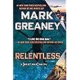 Relentless (Gray Man): Greaney, Mark: 9780593098950: Amazon.com: Books