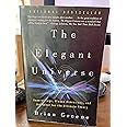 The Elegant Universe: Superstrings, Hidden Dimensions, and the Quest ...