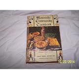 Mennonite Community Cookbook: Favorite Family Recipes: Showalter, Mary ...