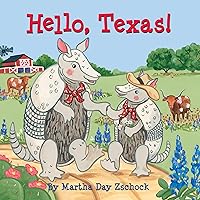 Hello, Texas!: Zschock, Martha: 9781938700453: Amazon.com: Books