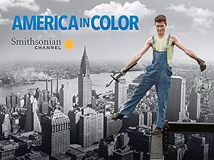 Watch America in Color - Season 3 | Prime Video