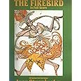 The Firebird in Full Score (Original 1910 Version) (Dover Orchestral Music Scores): Stravinsky ...